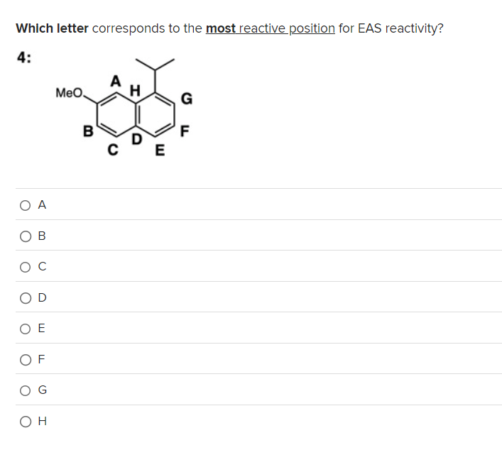 Solved Which letter corresponds to the most reactive | Chegg.com