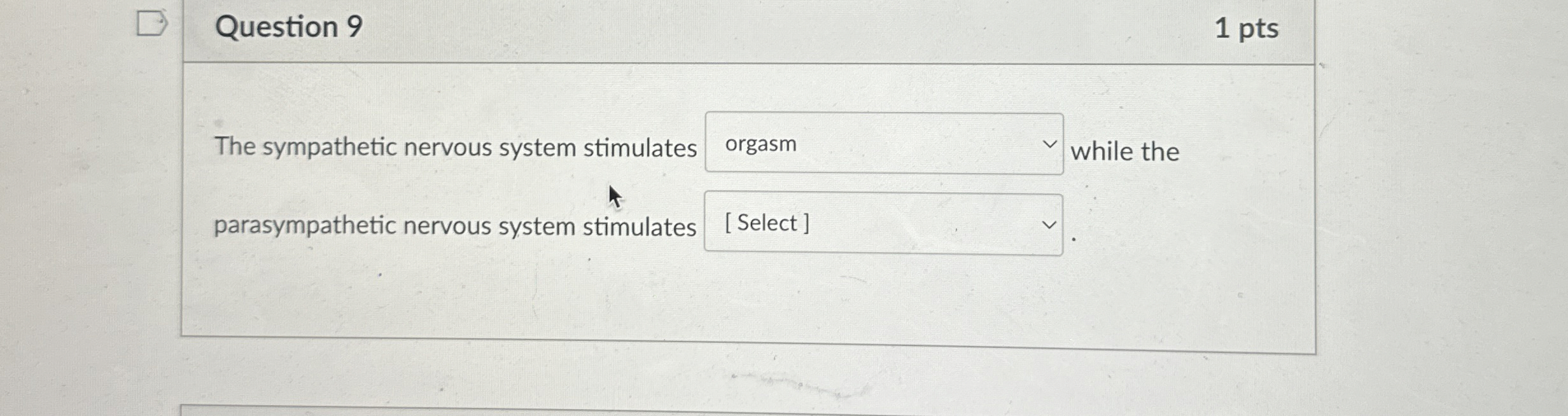 Solved Question 91 ﻿ptsThe sympathetic nervous system | Chegg.com