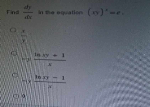 Solved Find dydx ﻿in the equation (xy)x=e.xylnxy+1x | Chegg.com