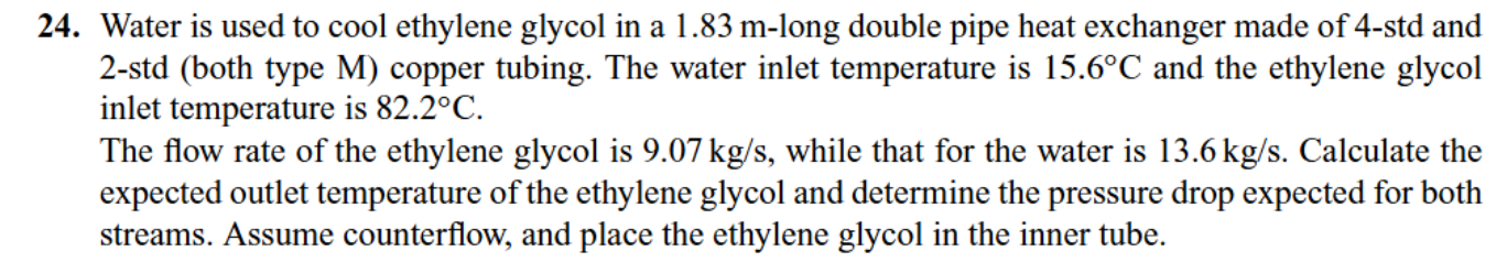 Solved Water is used to cool ethylene glycol in a 1.83m-long | Chegg.com