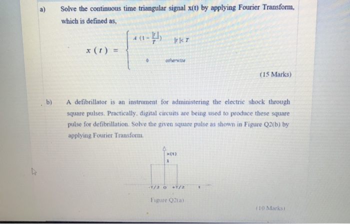 Solved Solve the continuous time triangular signal x(t) by | Chegg.com