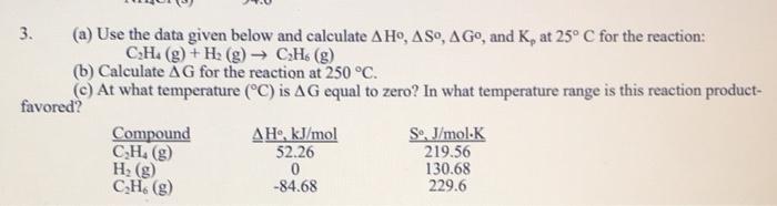 Solved 3. (a) Use the data given below and calculate AHO, | Chegg.com
