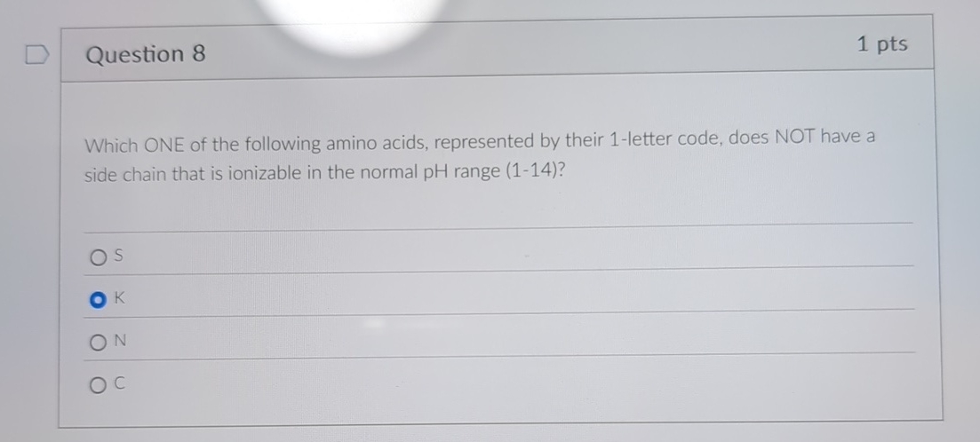 Solved Question 8Which ONE of the following amino acids, | Chegg.com