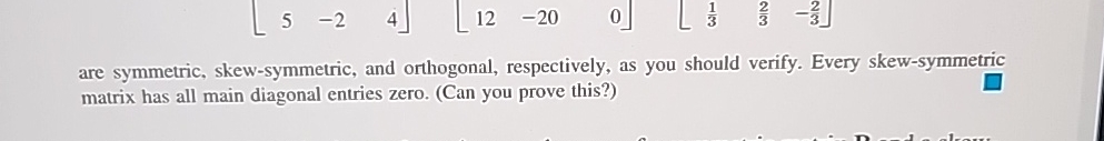 Solved are symmetric, skew-symmetric, and orthogonal, | Chegg.com