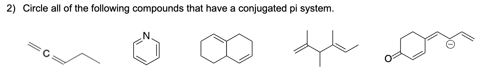 Solved Circle all of the following compounds that have a | Chegg.com