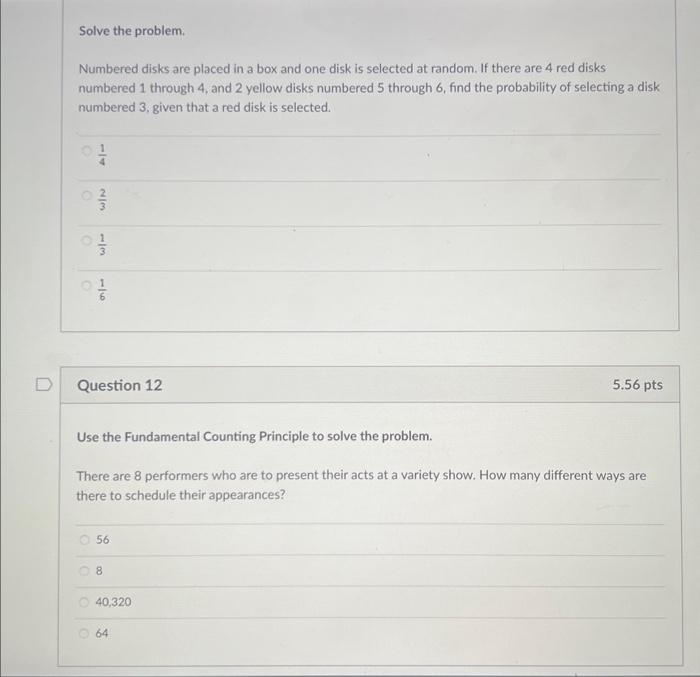 Solved Numbered disks are placed in a box and one disk is | Chegg.com