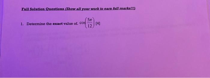 Solved Full Solution Questions (Show all your work to eam | Chegg.com