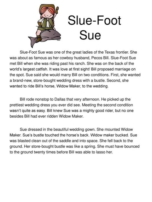 Slue-Foot Sue Slue-Foot Sue was one of the great | Chegg.com