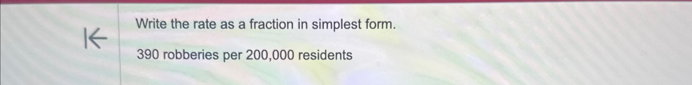 Write the rate as a fraction in simplest form.390 | Chegg.com