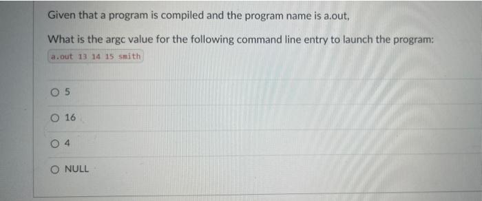 Solved Given that a program is compiled and the program name | Chegg.com