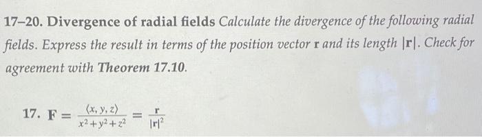 Solved Question 17 please17-20. Divergence of radial fields | Chegg.com