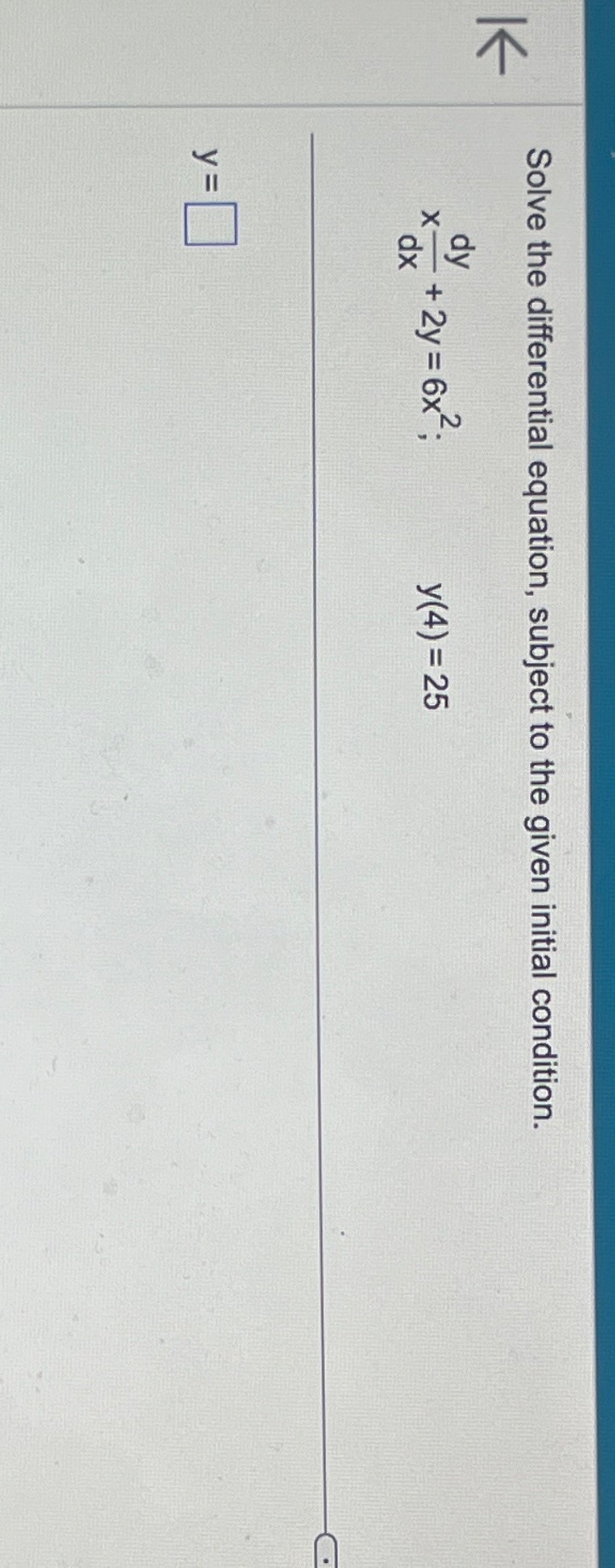 Solved Solve the differential equation, subject to the given | Chegg.com