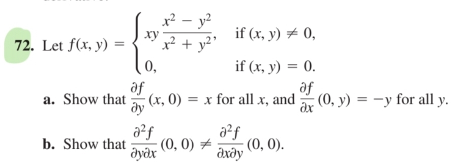 Solved Let f(x,y)={xyx2-y2x2+y2, if (x,y)≠0,0, if (x,y)=0.a. | Chegg.com