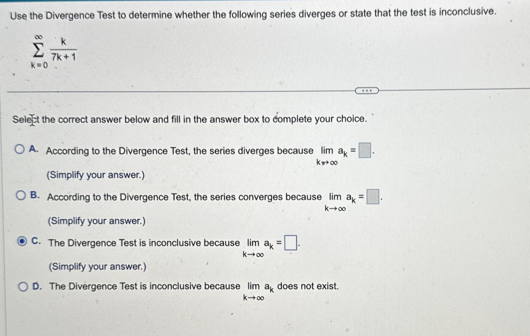 Solved Use the Divergence Test to determine whether the | Chegg.com