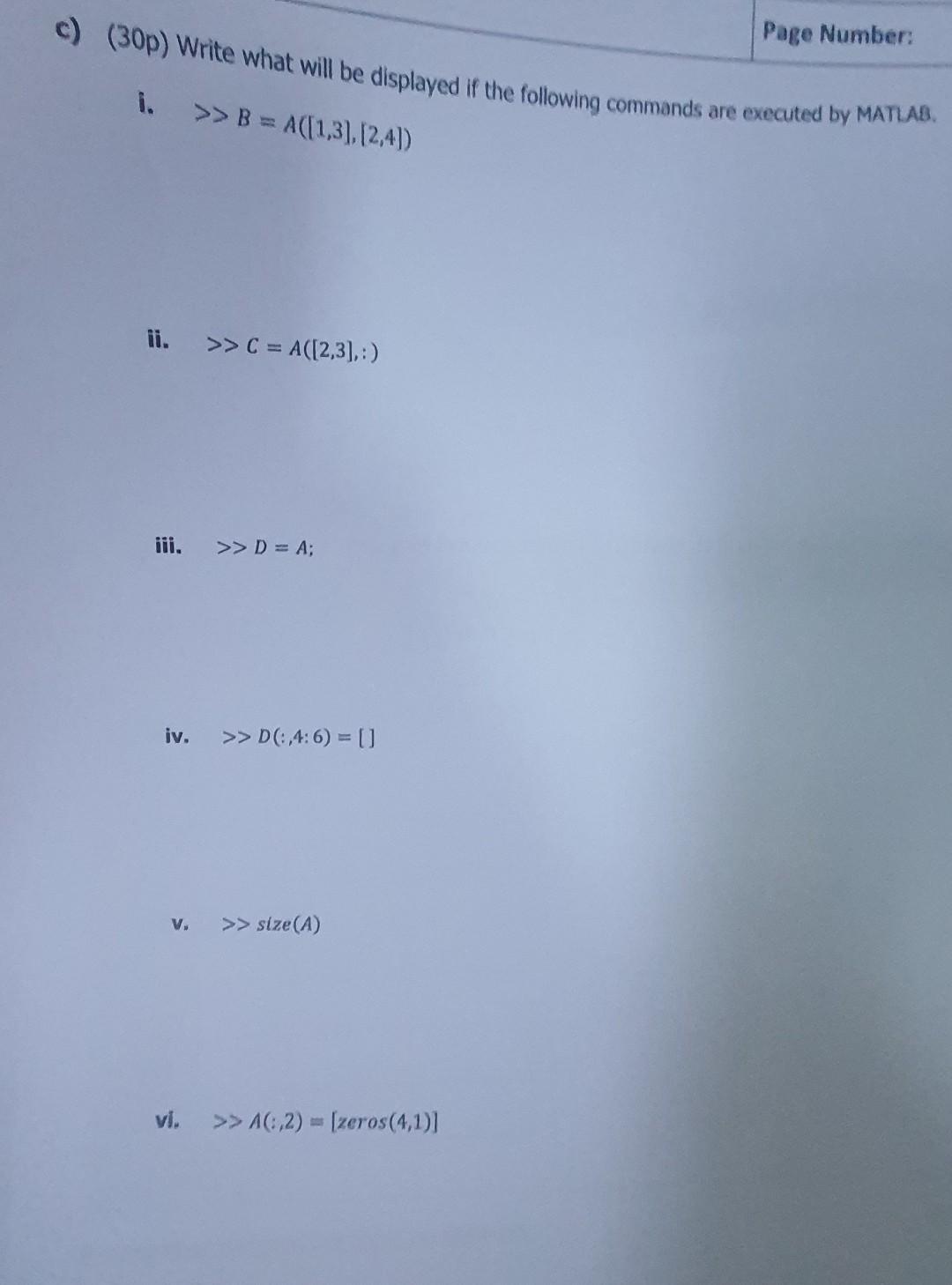 Solved c) (30p) Write what will be displayed if the | Chegg.com