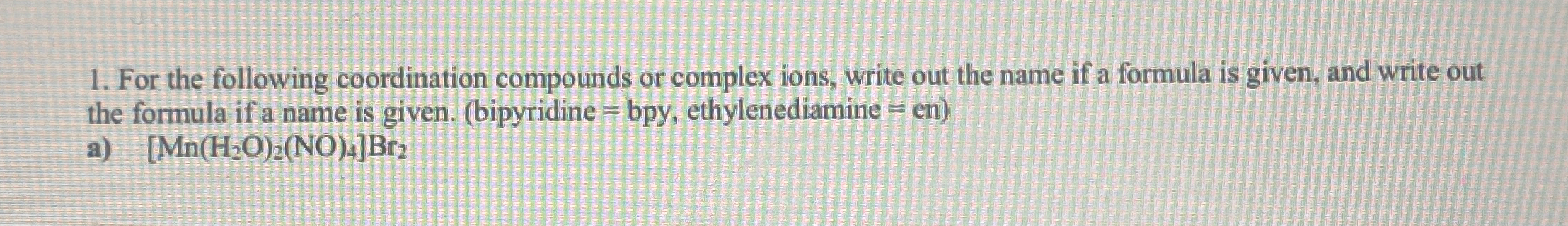 Solved For the following coordination compounds or complex | Chegg.com