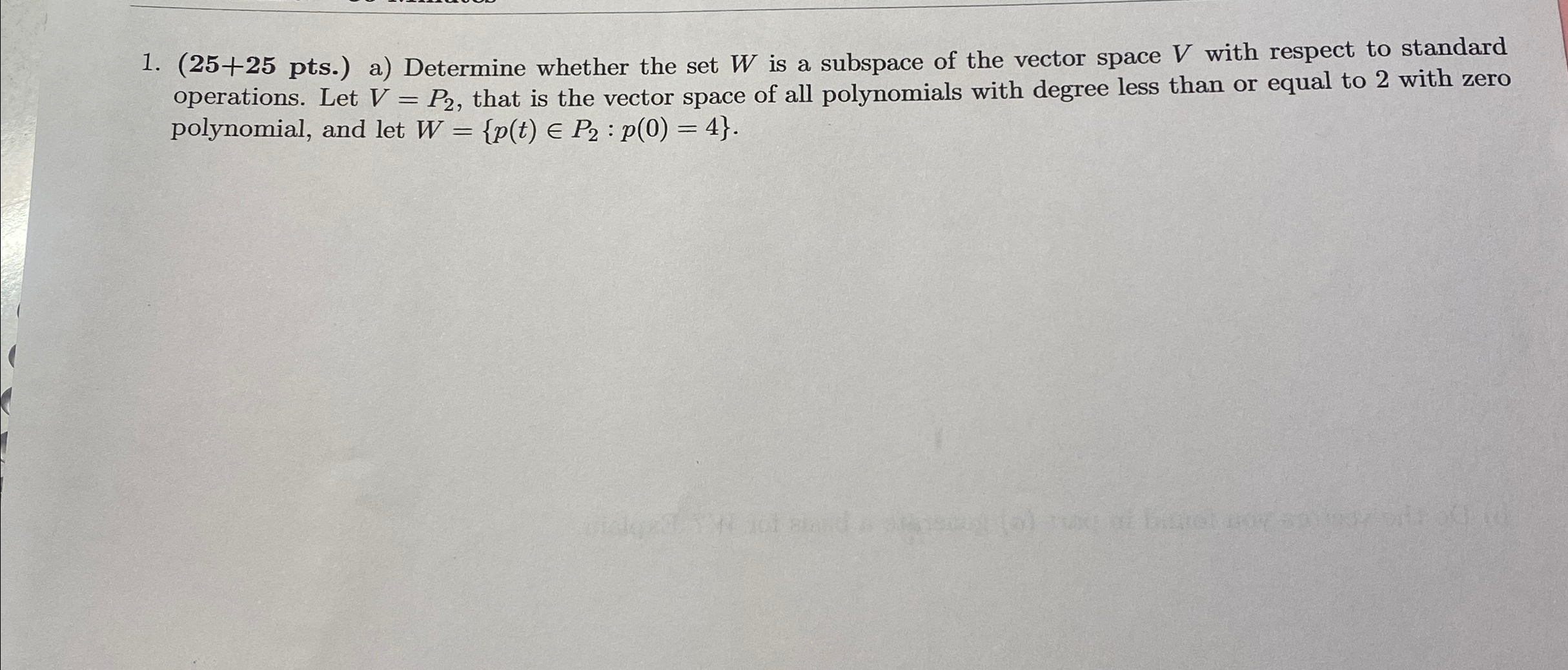 Solved pts.) ﻿a) ﻿Determine whether the set W ﻿is a subspace | Chegg.com