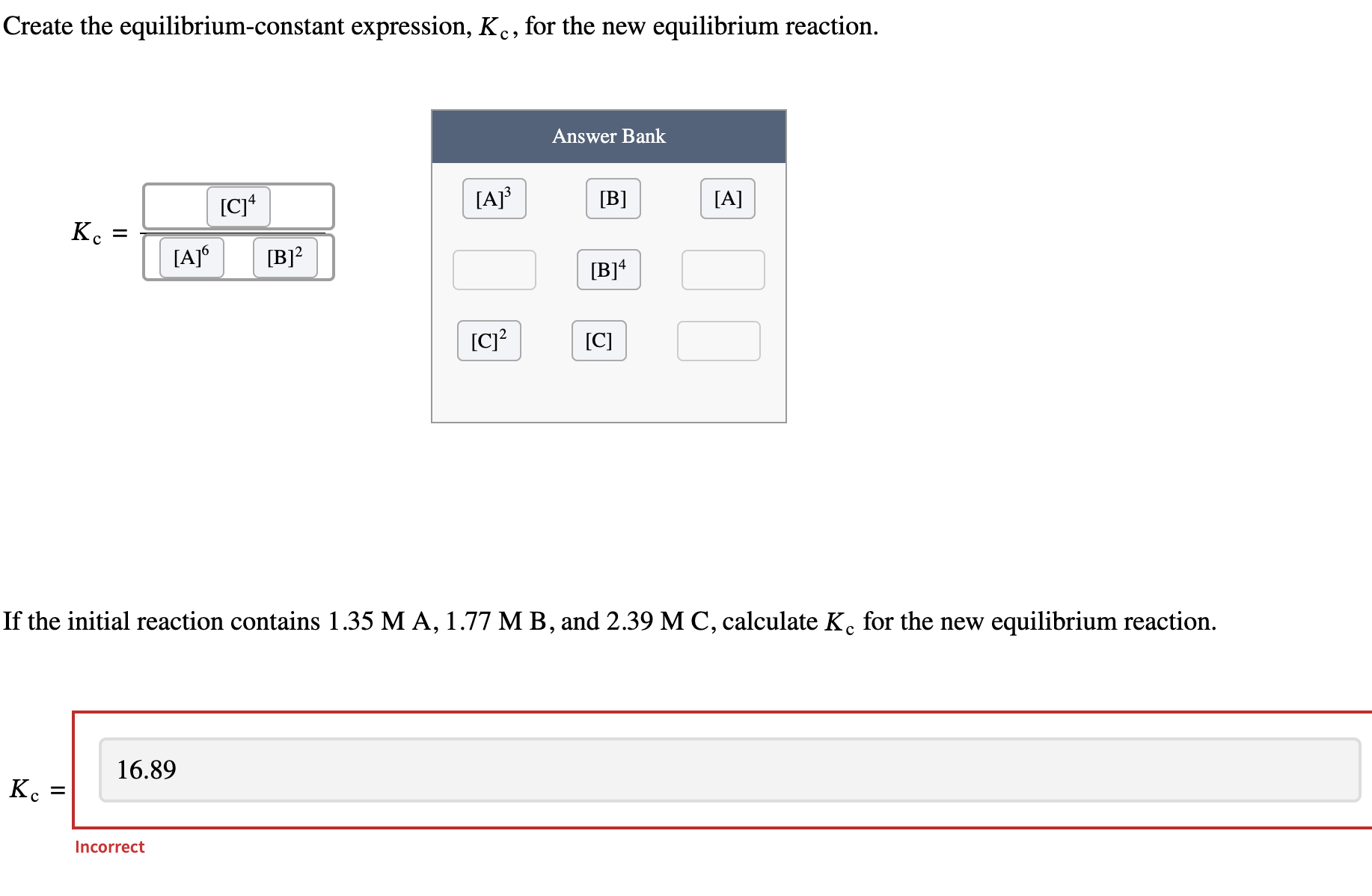 Solved Create the equilibrium-constant expression, Kc, ﻿for | Chegg.com