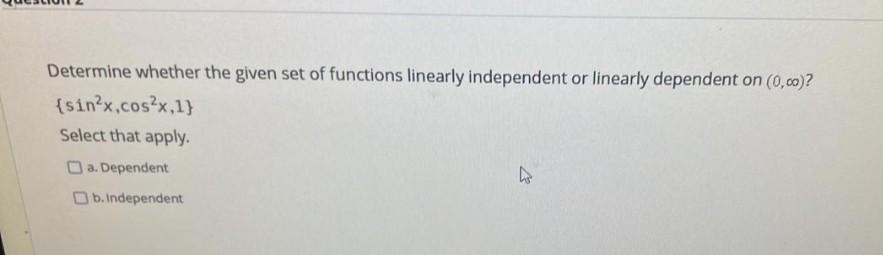 Solved Determine Whether The Given Set Of Functions Linearly