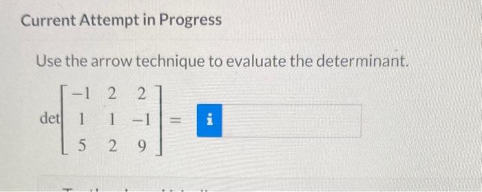 Solved Current Attempt in Progress Use the arrow technique | Chegg.com