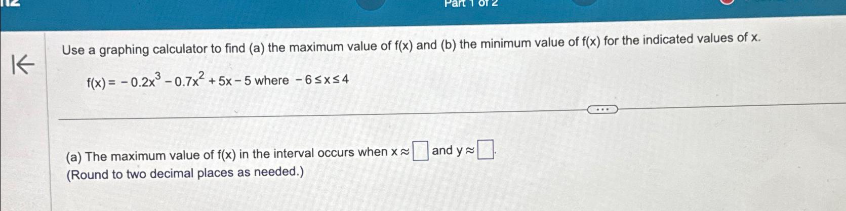 Solved Use a graphing calculator to find (a) ﻿the maximum | Chegg.com