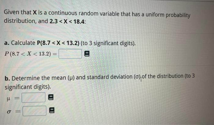 Solved Given that X is a continuous random variable that has | Chegg.com