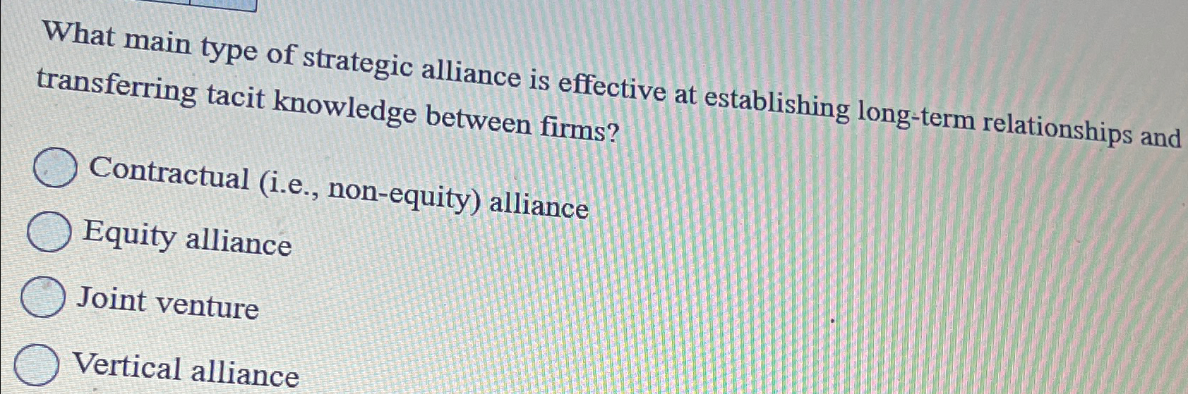 Solved What main type of strategic alliance is effective at | Chegg.com
