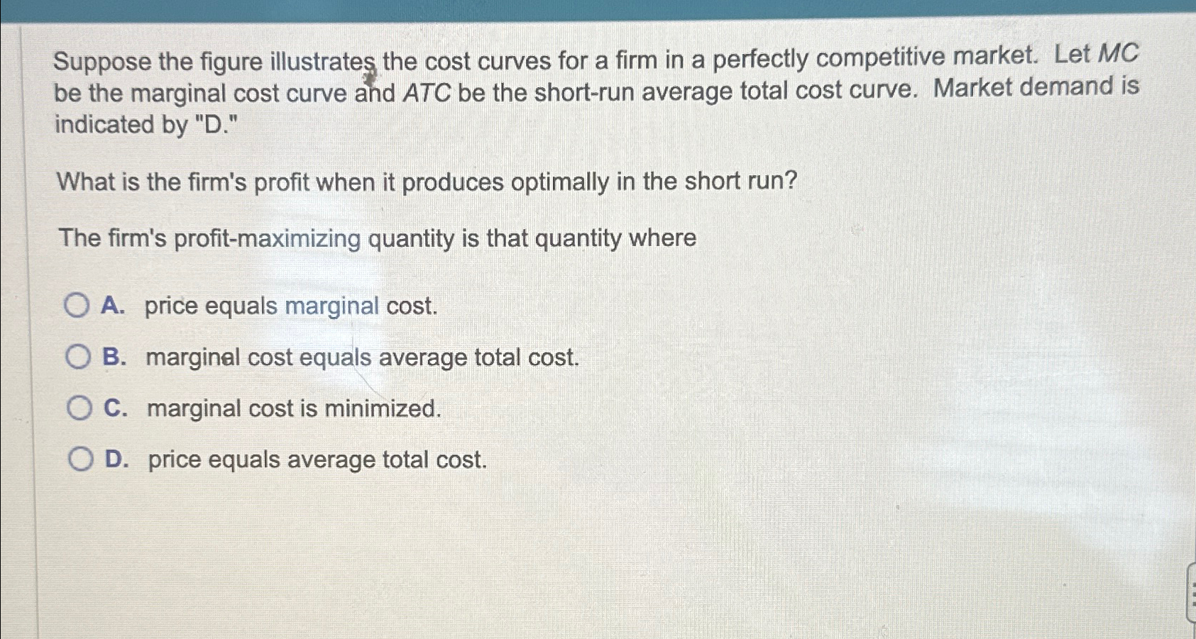 Solved Suppose the figure illustrates the cost curves for a | Chegg.com