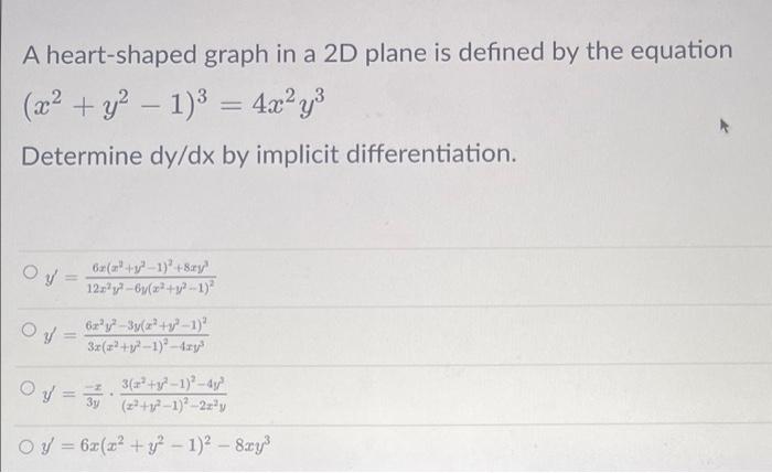 Solved A heart-shaped graph in a 2D plane is defined by the | Chegg.com