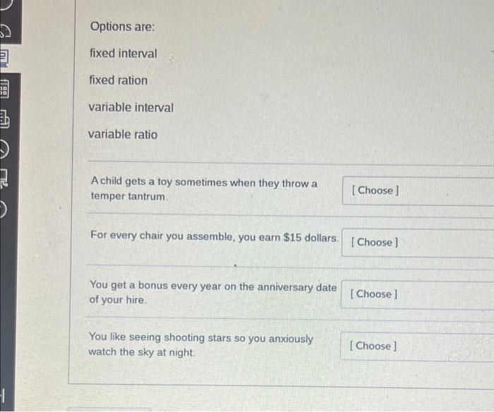 Solved Options are: fixed interval fixed ration variable | Chegg.com