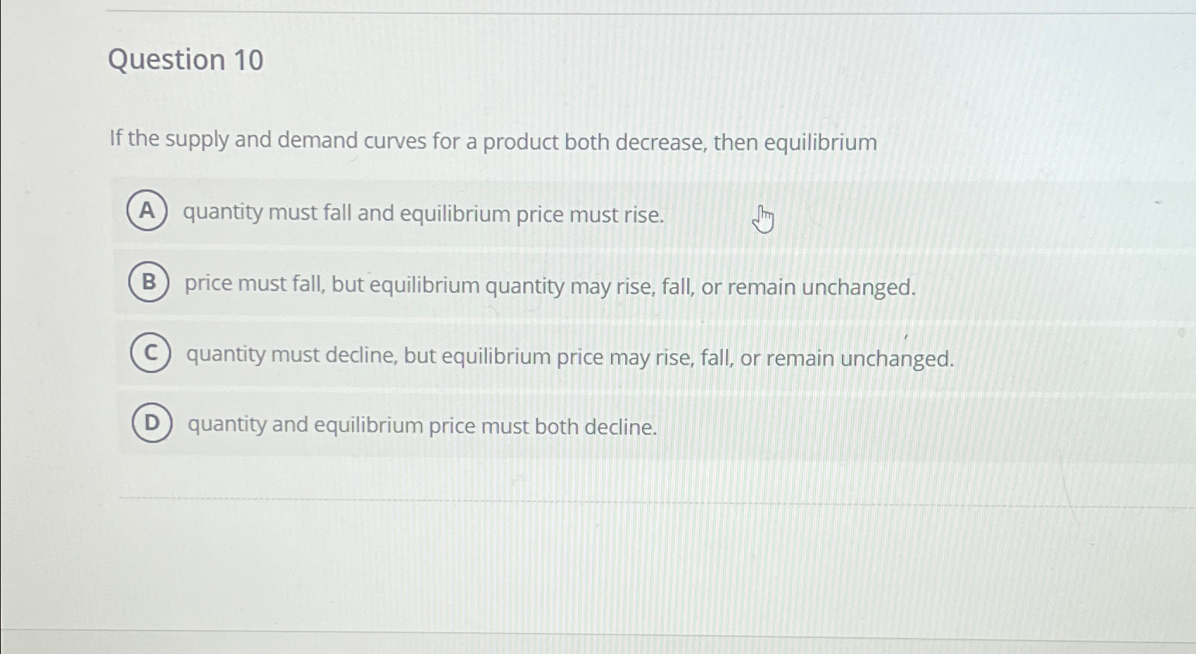 Solved Question 10If the supply and demand curves for a | Chegg.com