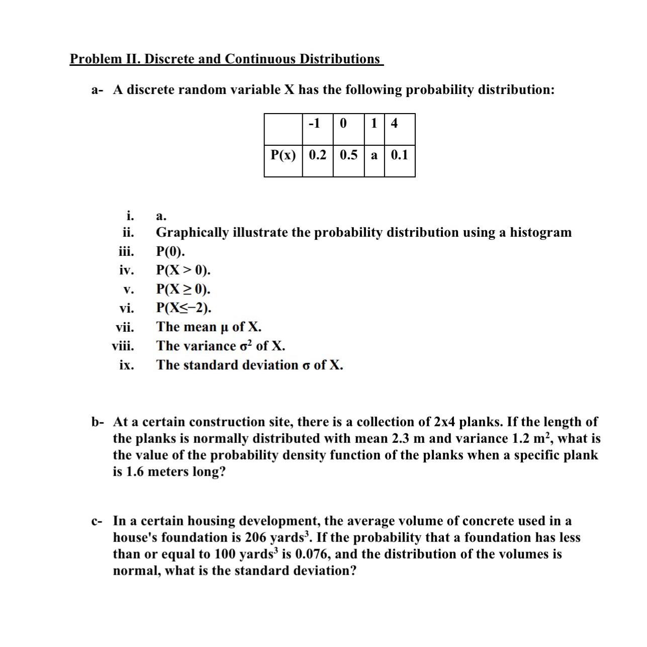 Solved Problem II. ﻿Discrete and Continuous Distributionsa- | Chegg.com