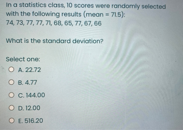 Solved In a statistics class, 10 scores were randomly | Chegg.com