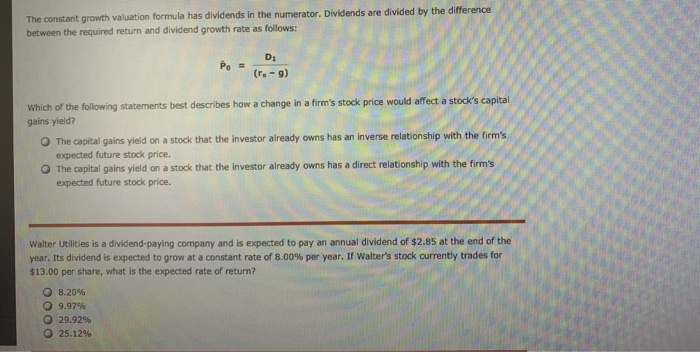 Solved The constant growth valuation formula has dividends | Chegg.com
