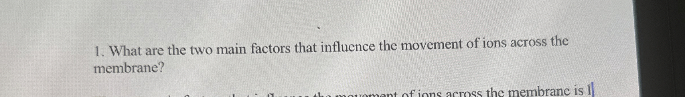 Solved What are the two main factors that influence the | Chegg.com