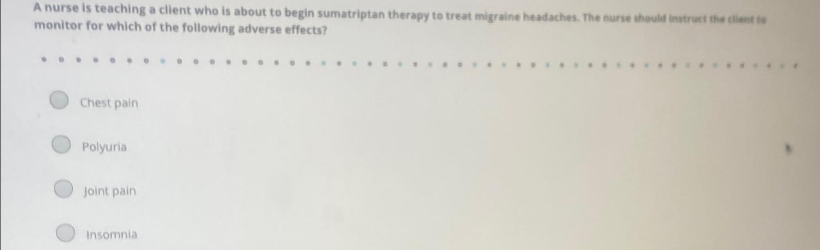 Solved A nurse is teaching a client who is about to begin | Chegg.com