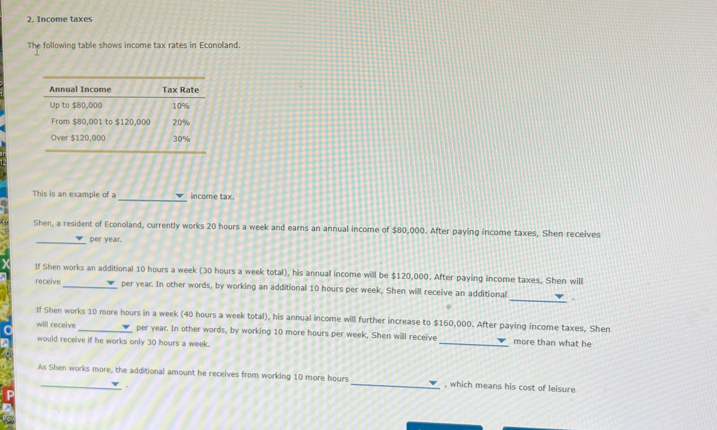 Solved Income taxesThe following table shows income tax | Chegg.com
