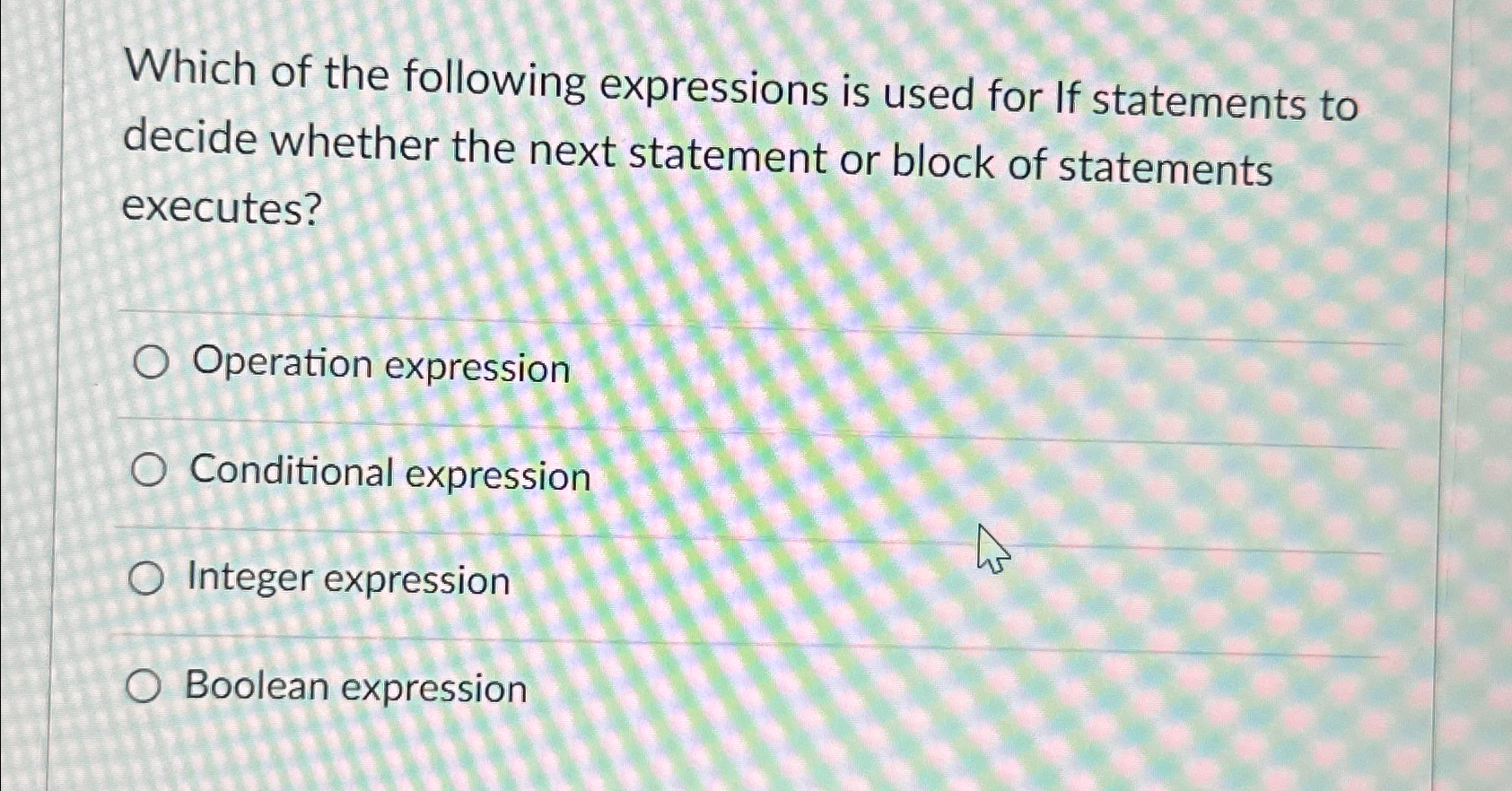 Solved Which of the following expressions is used for If | Chegg.com