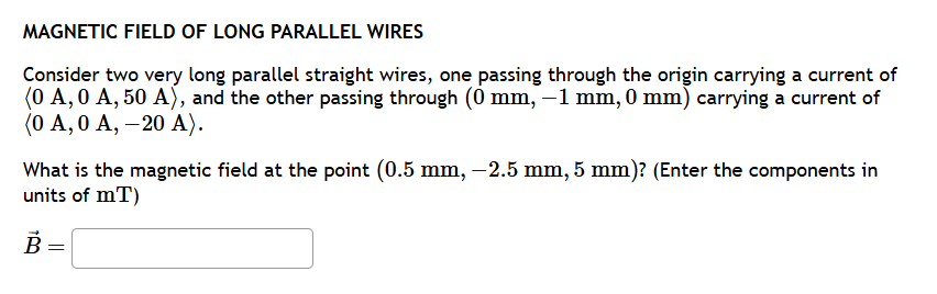 Solved MAGNETIC FIELD OF ﻿LONG PARALLEL WIRESConsider two | Chegg.com