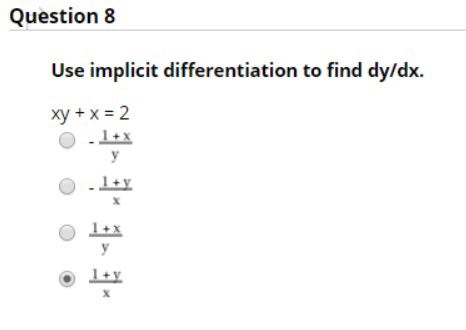 Solved Question 8 Use implicit differentiation to find | Chegg.com