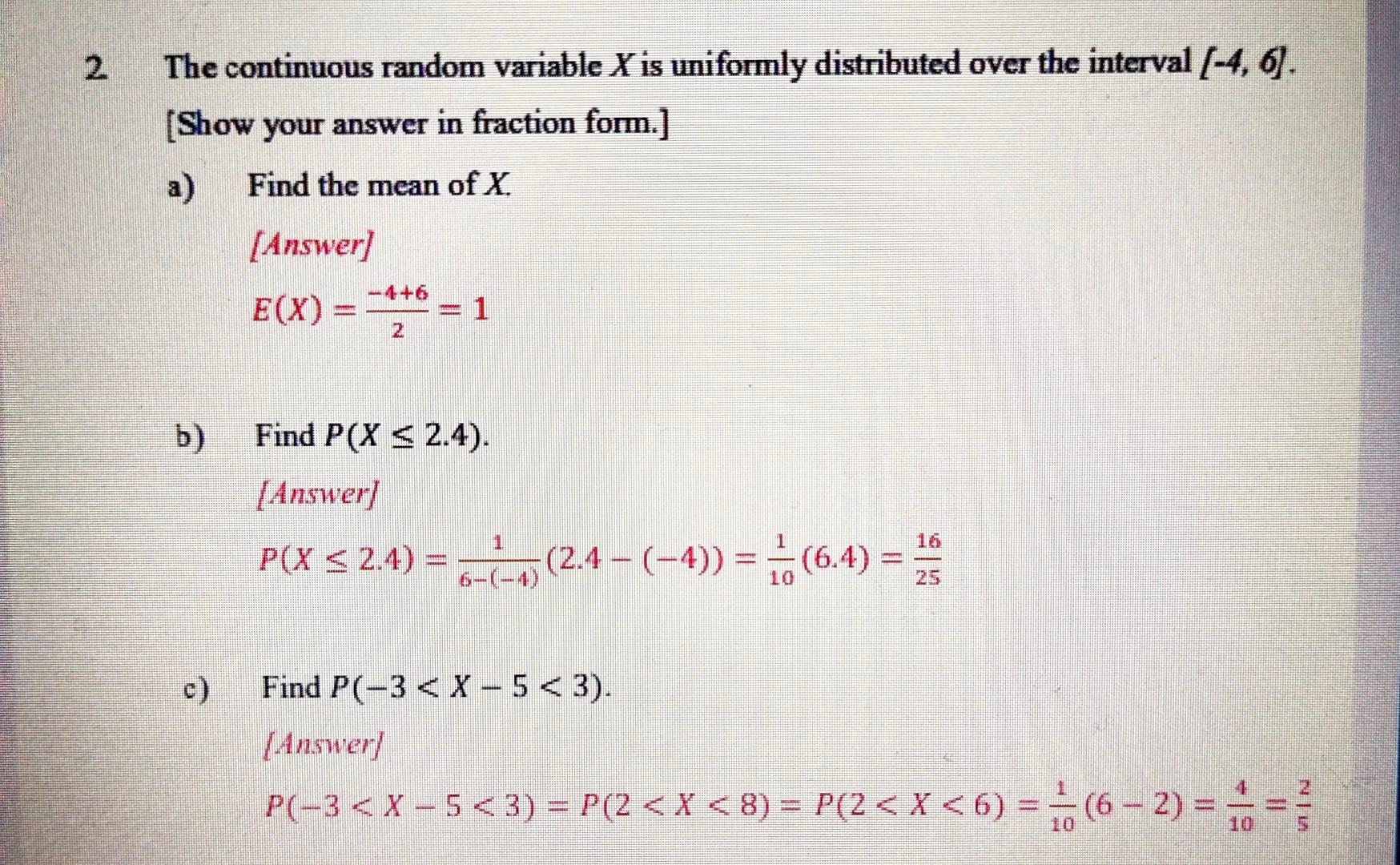 Solved The continuous random variable X is uniformly | Chegg.com