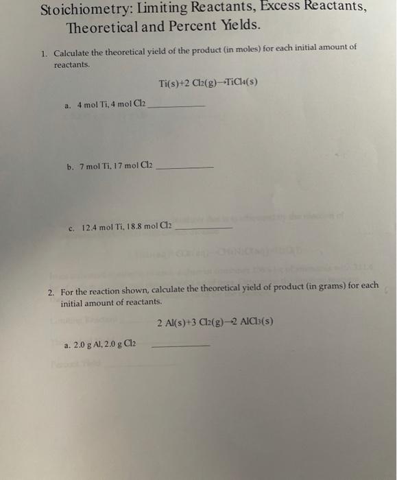 Solved Stoichiometry: Limiting Reactants, Excess Reactants, | Chegg.com