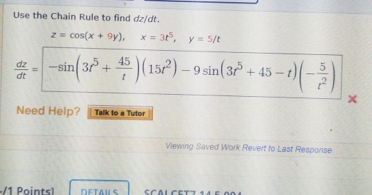 Solved Use the Chain Rule to find dz/dt. z = cos(x + 9y), X | Chegg.com