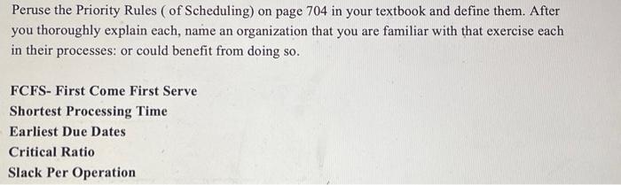 Solved Peruse the Priority Rules ( of Scheduling) on page | Chegg.com