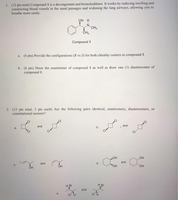 Solved 1. (12 pts total) Compound 1 is a decongestant and | Chegg.com
