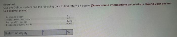 Solved Required: Use the DuPont system and the following | Chegg.com