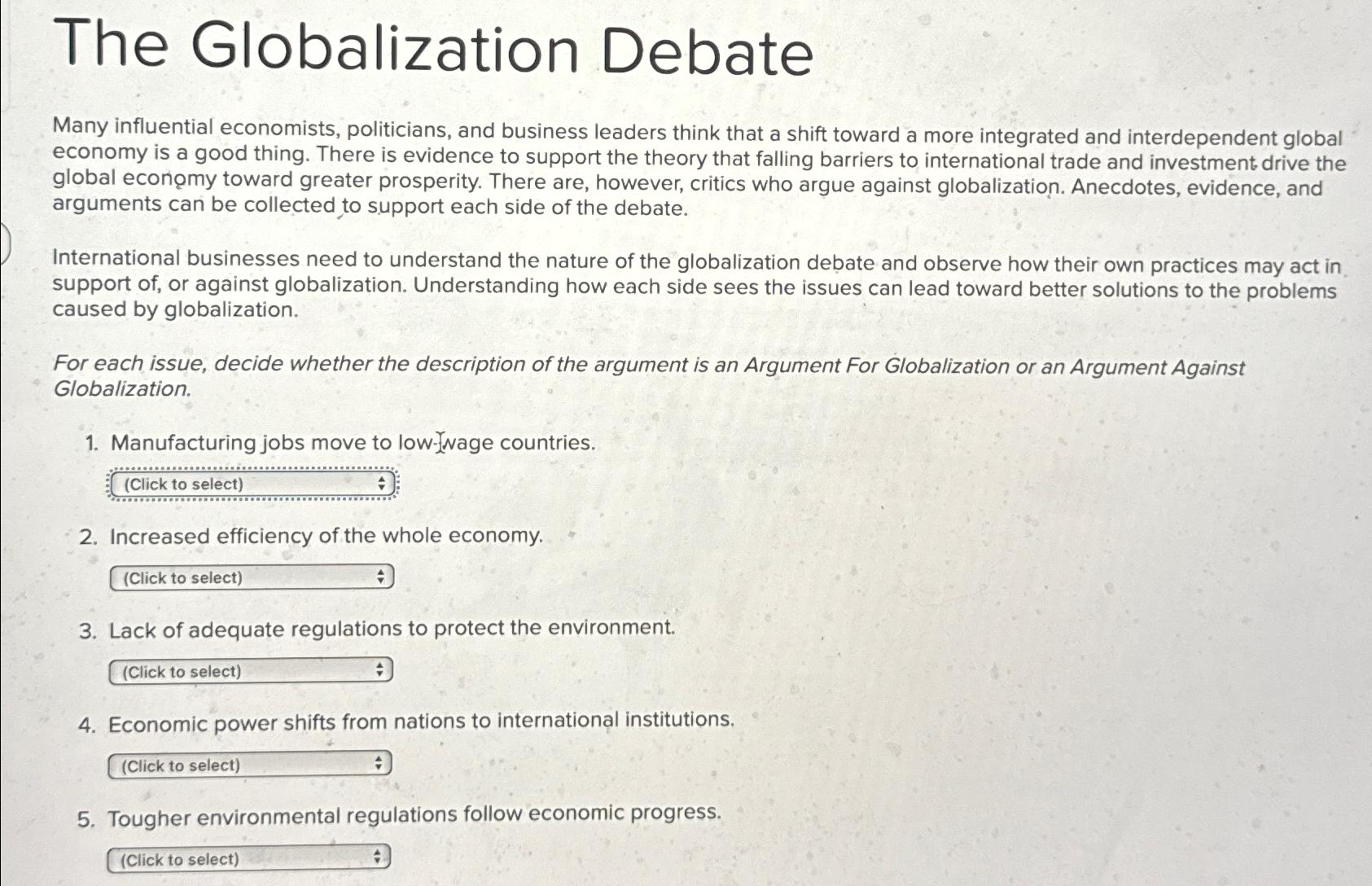 Solved The Globalization DebateMany influential economists, | Chegg.com