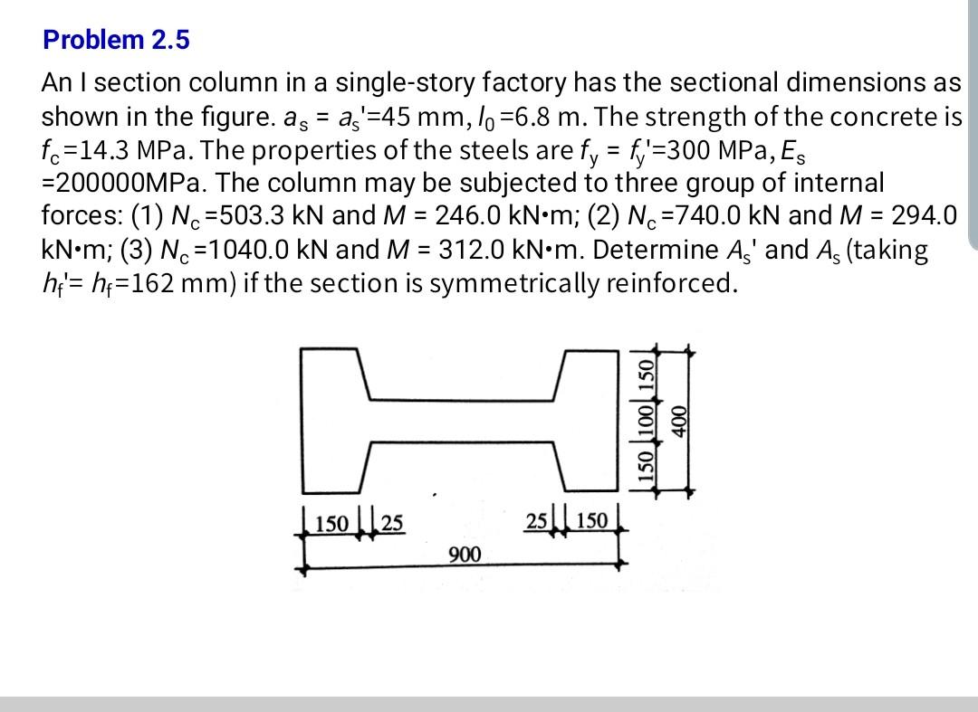 = Problem 2.5 An I section column in a single-story | Chegg.com