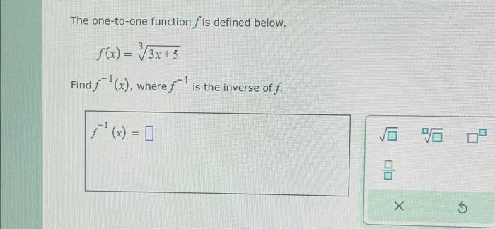 Solved The one-to-one function f is defined below. | Chegg.com