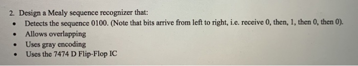 Solved design a mealy sequence recognizer that detects the | Chegg.com